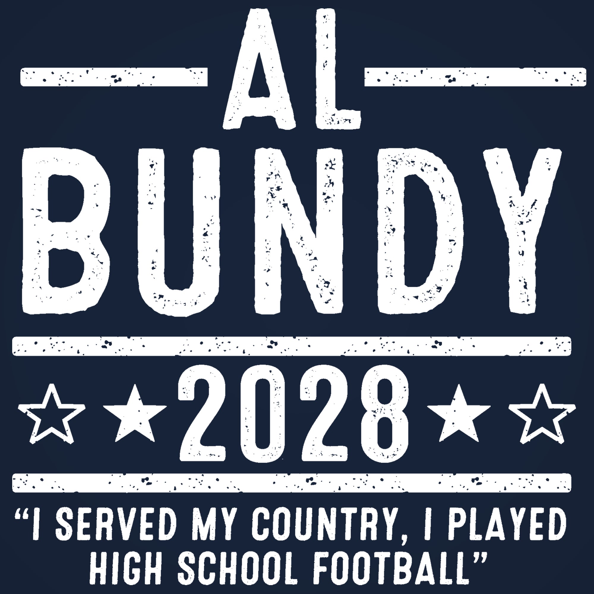 Al Bundy 2028 Election Tshirt - DonkeyTees – Donkey Tees